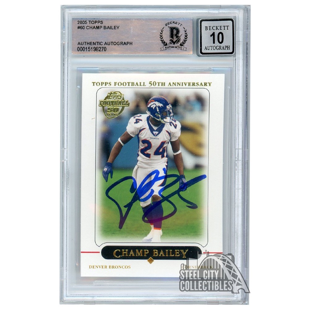 Champ Bailey 2005 Topps Autograph Card #60 BAS 10 | Steel City Collectibles