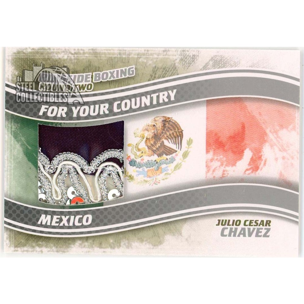 Julio Cesar Chavez 2011 ITG Ringside Boxing For Your Country Silver ...