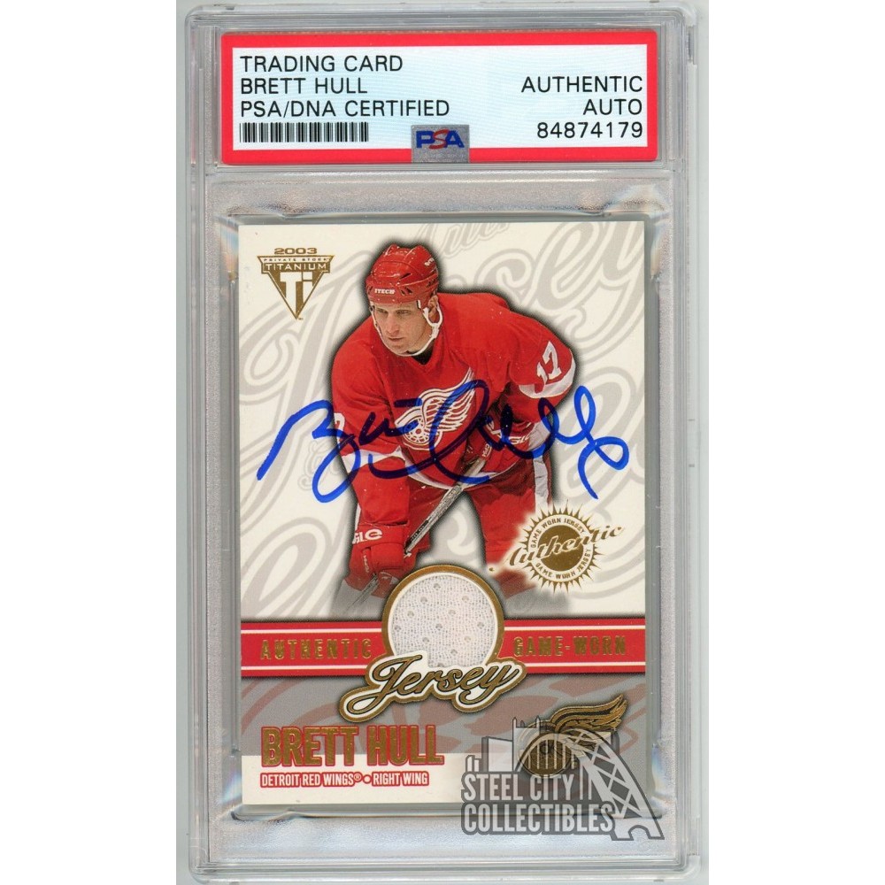 Brett Hull 2003 Pacific Titanium Jersey Autograph Card #25 /899 PSA/DNA ...