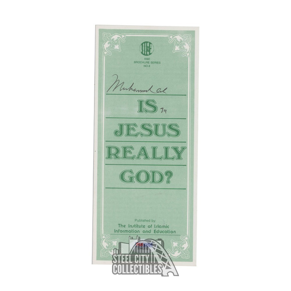 Muhammad Ali Autographed "Is Jesus Really God?" Islam Pamphlet - PSA ...