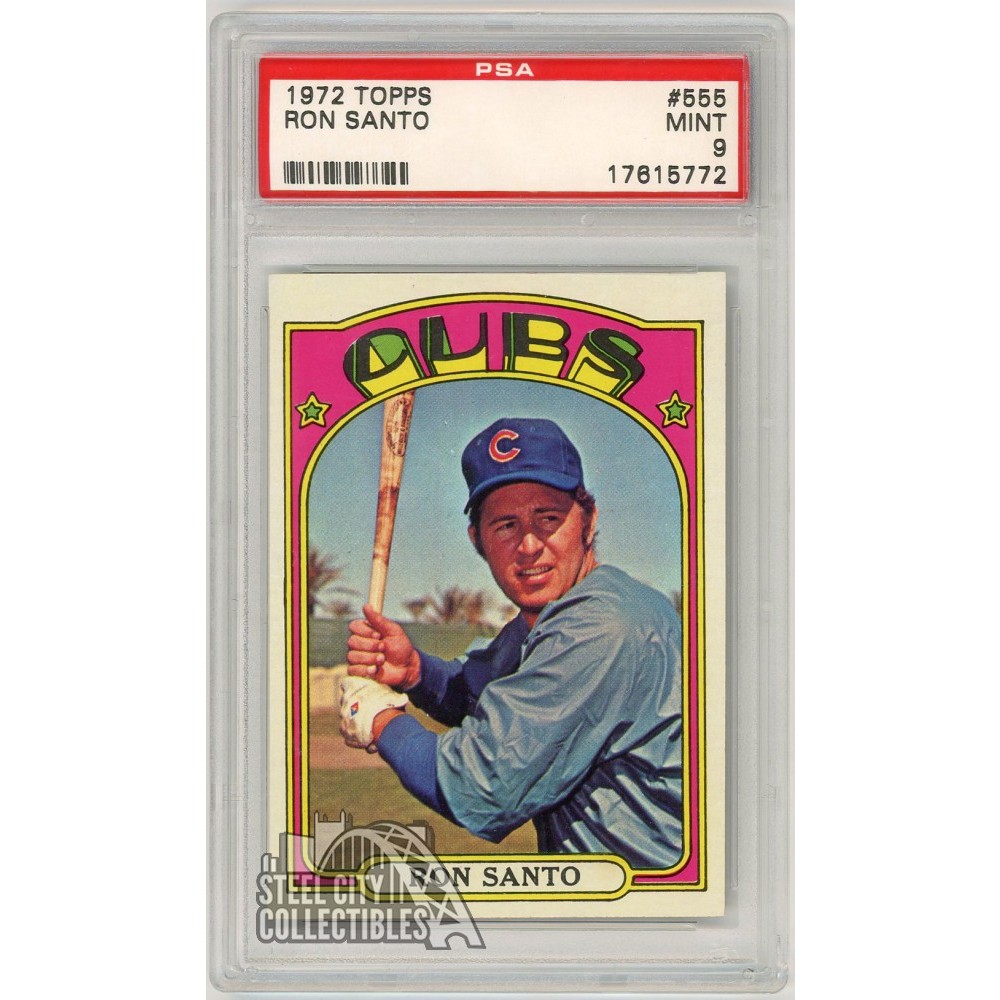 Ron Santo 1972 Topps Card #555 PSA 9 Mint | Steel City Collectibles