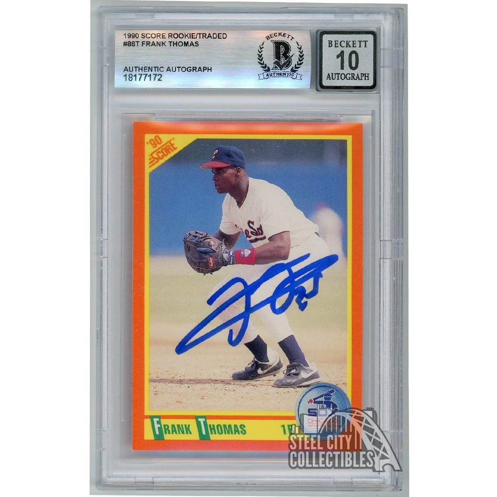 Frank Thomas 1990 Score Autograph Rookie Card #86T BAS 10 | Steel City ...