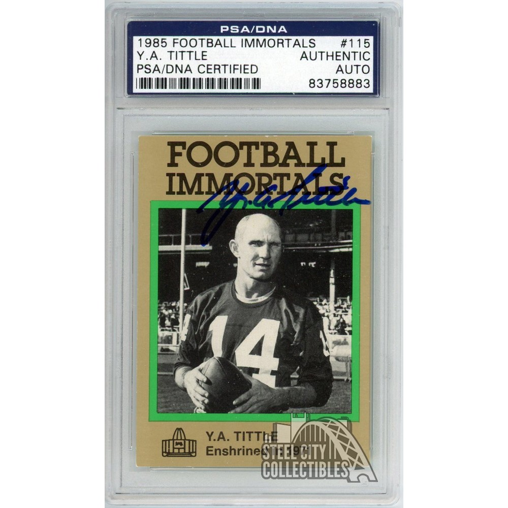 Y.A. Tittle 1985-88 Football Immortals Hall of Fame Autograph Card #115 ...