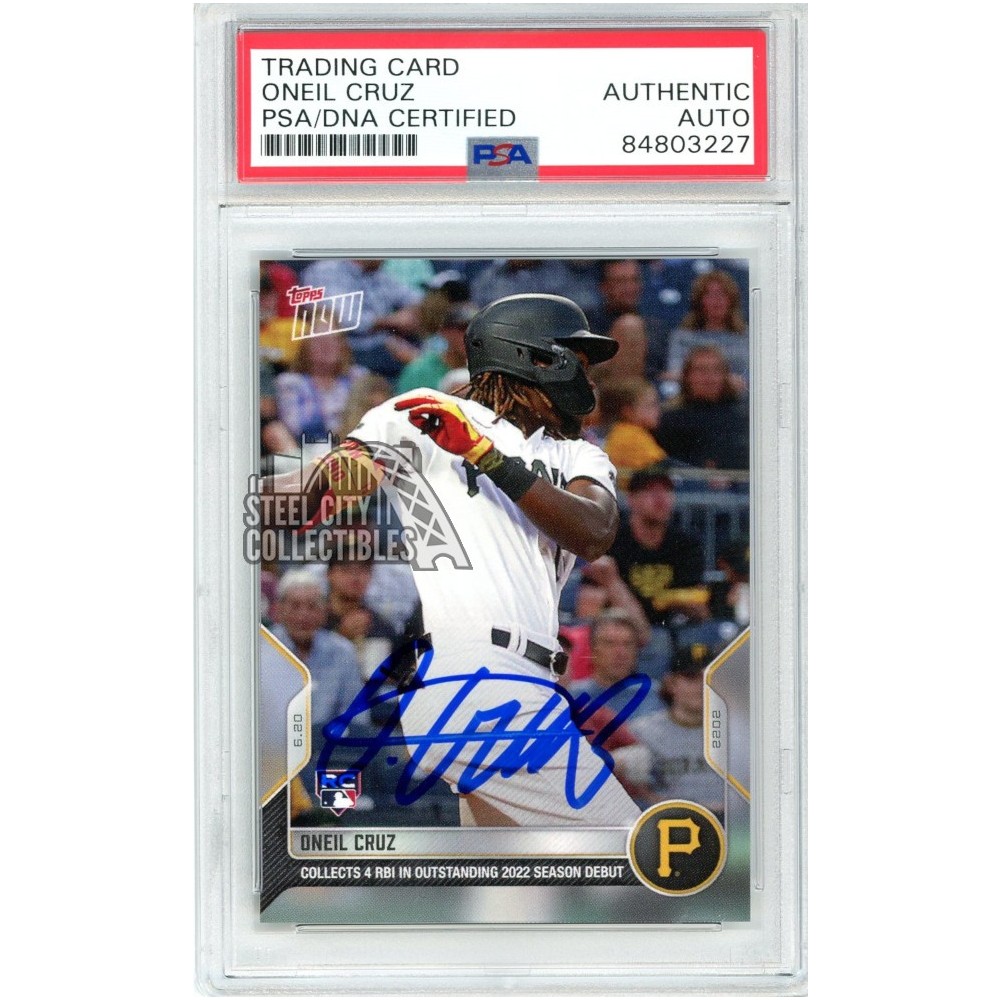 Oneil Cruz 2022 Topps Now Autograph Rookie Card #377 PSA/DNA | Steel ...