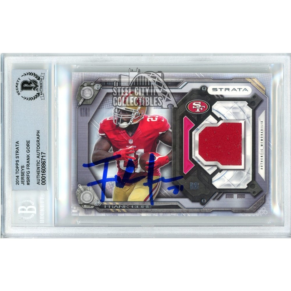 Frank Gore 2014 Topps Strata Autograph Jersey Card #SR-FG BAS 10 ...