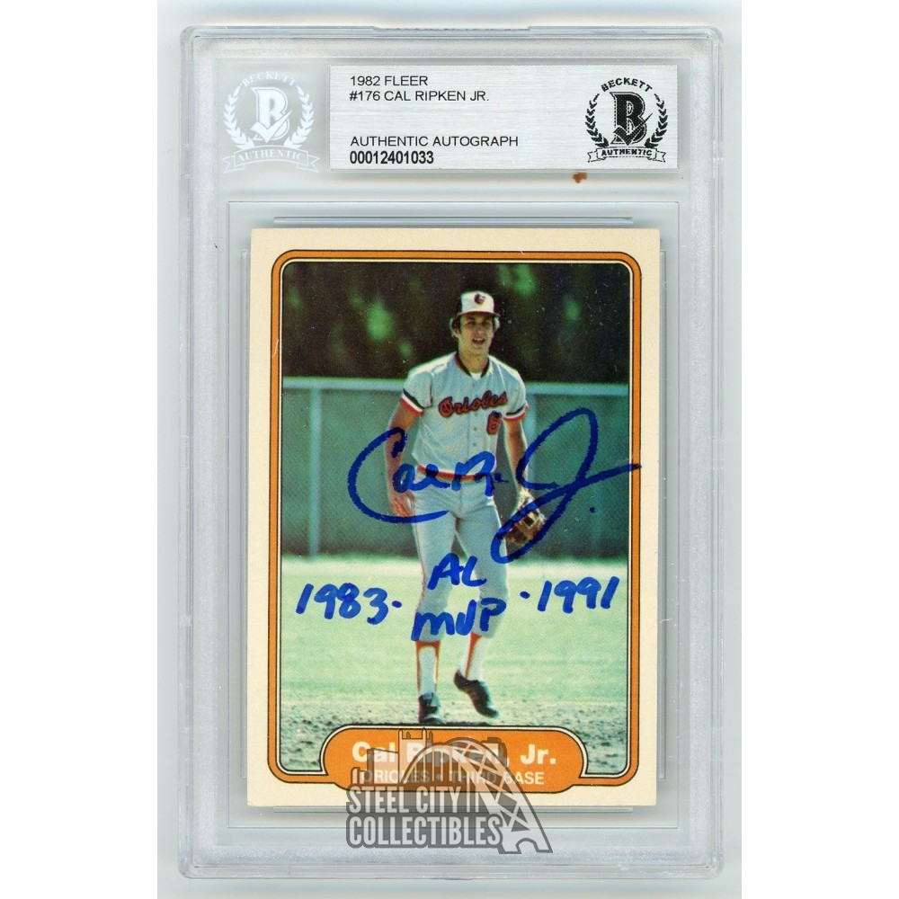 Cal Ripken Jr AL MVP 1982 Fleer Autographed Card #176 - BAS | Steel ...