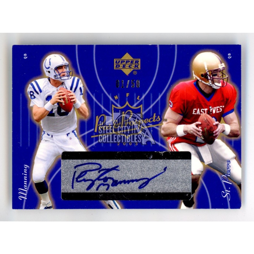 Peyton Manning 2003 Upper Deck Pros & Prospects Autograph Card #161 01/50 | Steel City Collectibles