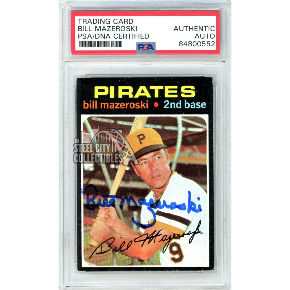 Bill Mazeroski 1971 Topps Baseball Autograph Card #110 PSA/DNA | Steel ...