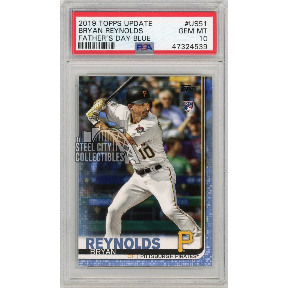 Bryan Reynolds 2019 Topps Update Father's Day Blue Rookie Card /50 PSA ...