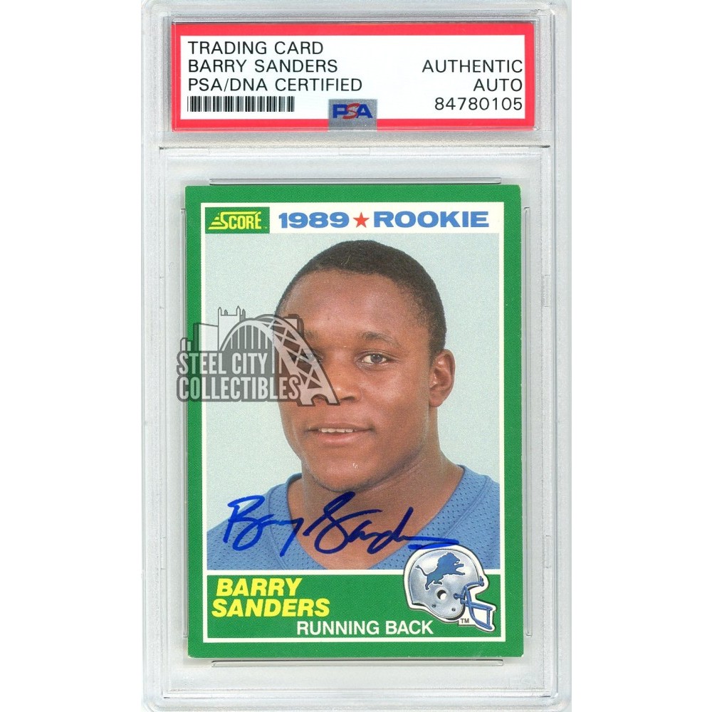 Barry Sanders 1989 Score Autograph Rookie Card #257 PSA/DNA | Steel ...