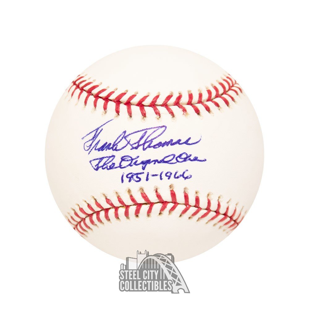 Frank Thomas The Original One Autographed Official MLB Baseball - SCC ...