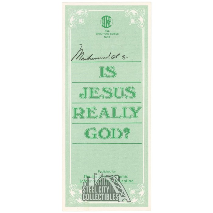 Muhammad Ali Autographed Is Jesus Really God? Pamphlet - PSA/DNA LOA ...