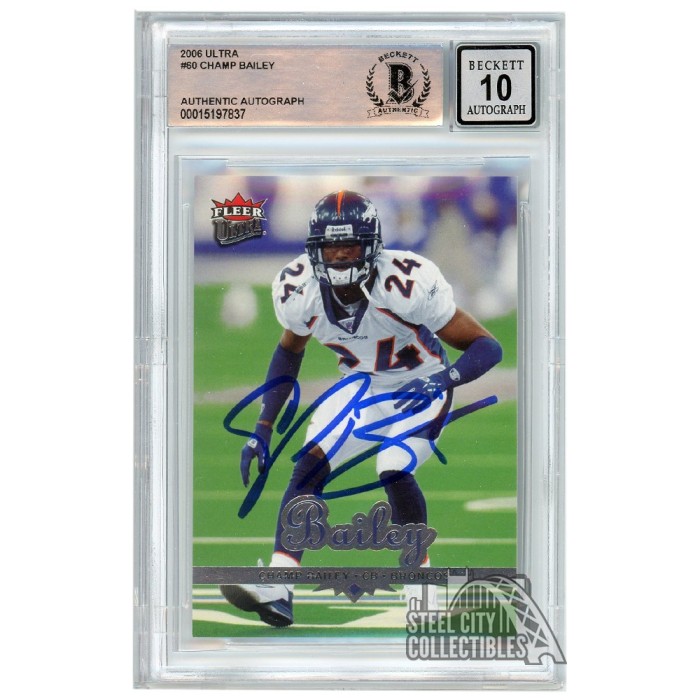 Champ Bailey 2006 Fleer Ultra Autograph Card #60 BAS 10 | Steel City ...