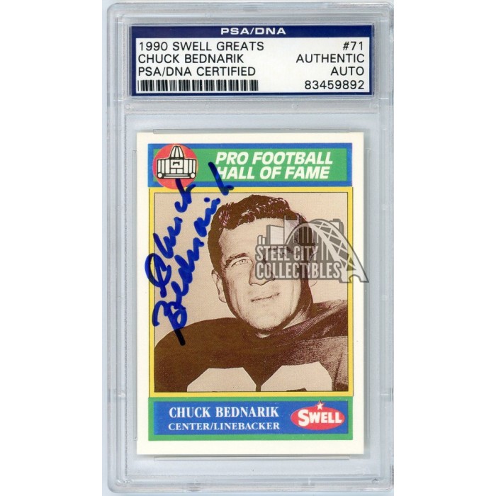 Chuck Bednarik 1990 Swell Greats Autograph Card #71 PSA/DNA | Steel ...