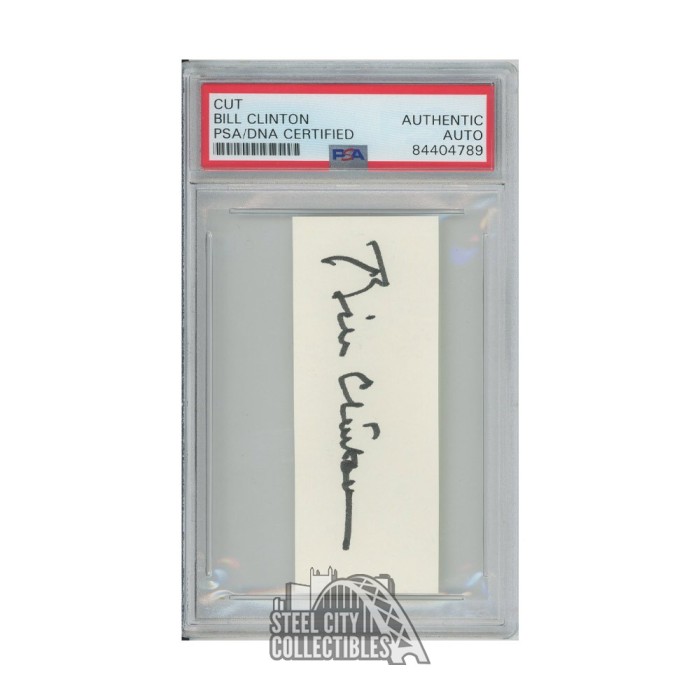 Bill Clinton Autographed Encapsulated Cut- PSA/DNA 84404789 | Steel ...
