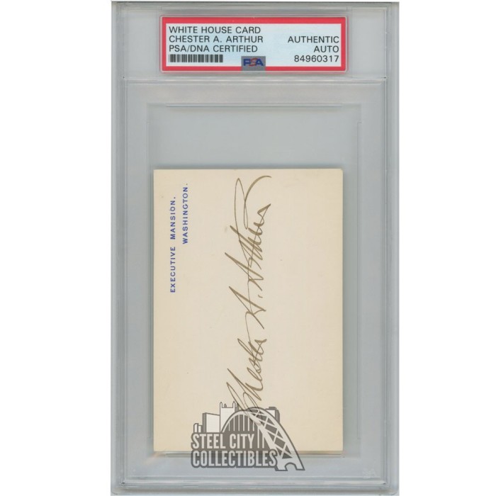 Chester A. Arthur Autographed White House Card- PSA/DNA 84960317 ...