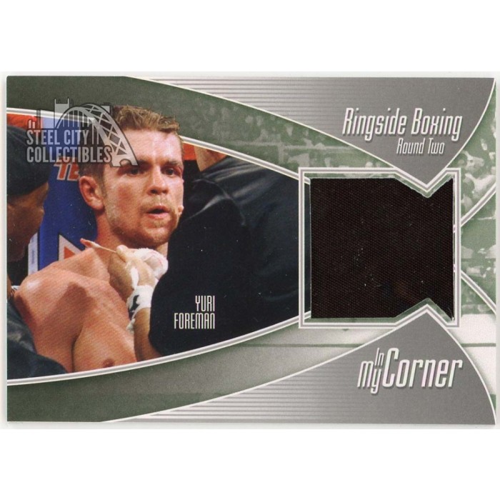 Yuri Foreman 2011 ITG Ringside Boxing In My Corner Silver Trunks Card # ...