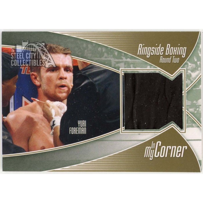 Yuri Foreman 2011 ITG Ringside Boxing In My Corner Gold Trunks Card # ...