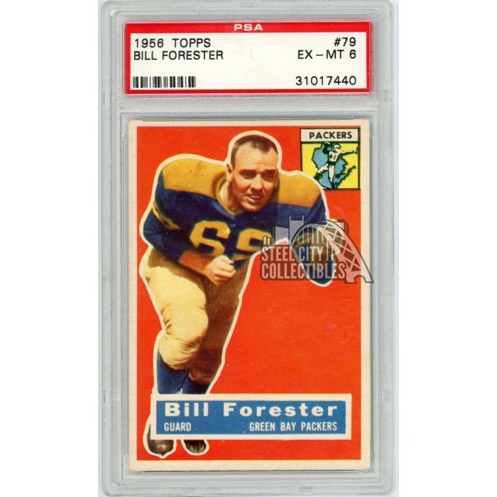 Bill Forester 1956 Topps Football Rookie Card #79 PSA 6 | Steel City ...
