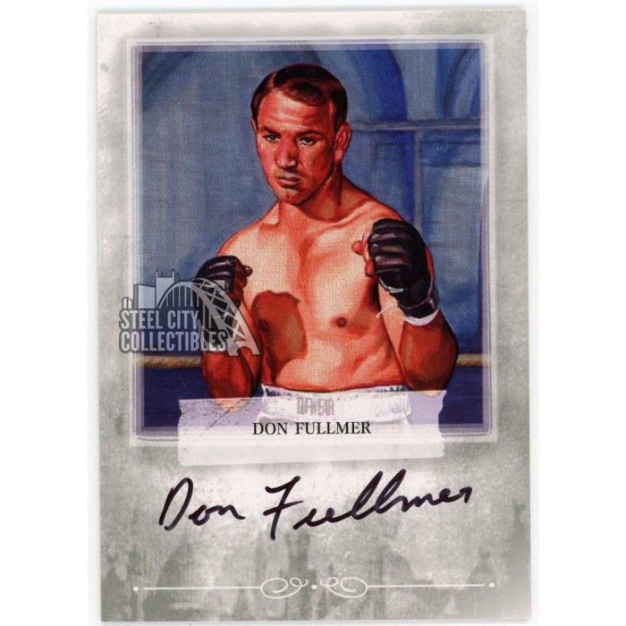 Don Fullmer 2010 Ringside Round 2 Boxing Autograph Card #A-DF1 | Steel ...