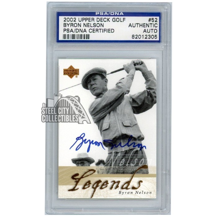 Byron Nelson 2002 Upper Deck Legends Autograph Card #52 PSA/DNA | Steel ...