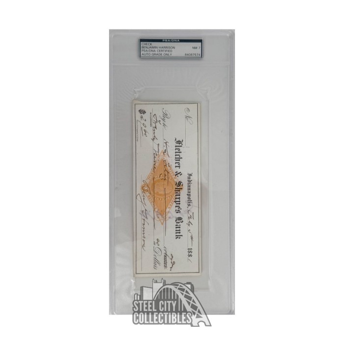 President Benjamin Harrison Autographed Check - PSA/DNA 7 NM (July 5th ...