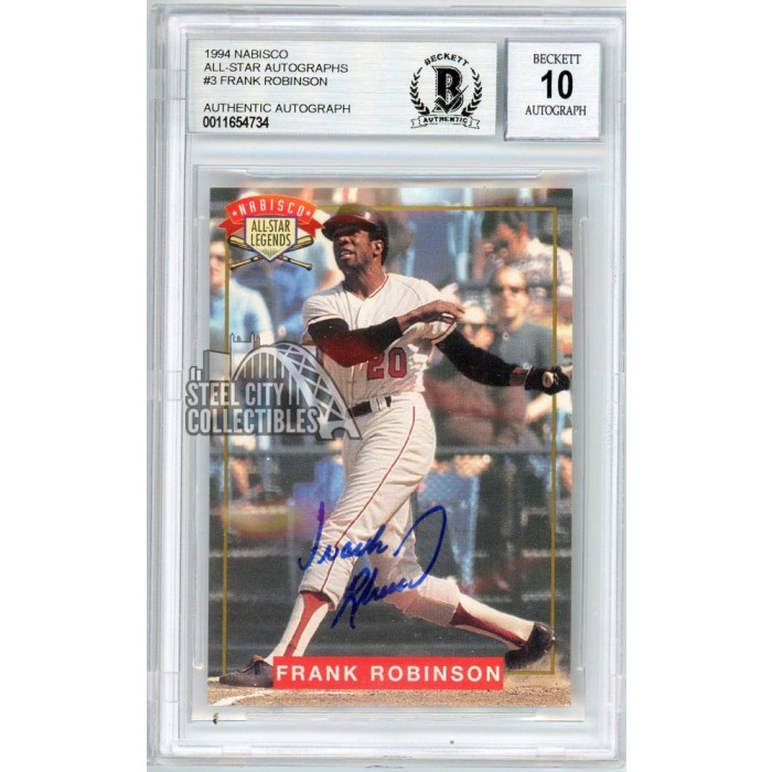Frank Robinson 1994 Nabisco All-Star Autograph Card #3 BAS 10 | Steel ...