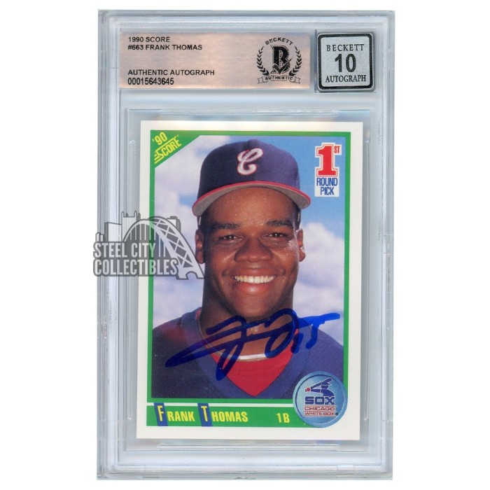 Frank Thomas 1990 Score Autograph Rookie Card #663 Bas 10 | Steel City 
