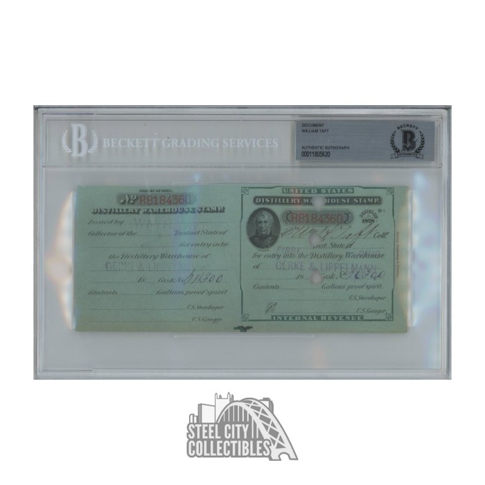 William Howard Taft Autographed Distillery Warehouse Stamp Document ...