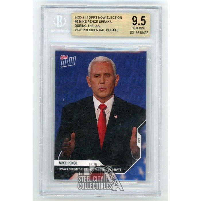 Mike Pence 2020-21 Topps Now Election Card #6 - BGS 9.5 Gem Mint ...