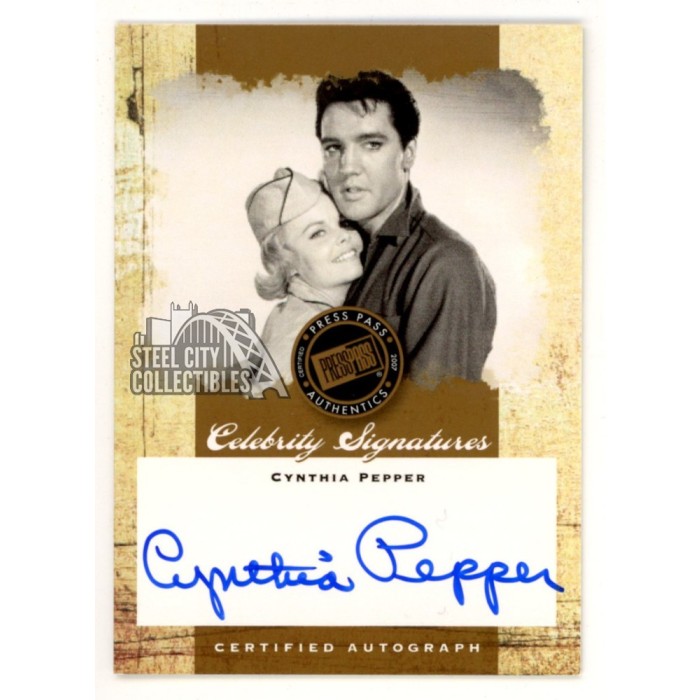 Cynthia Pepper 2007 Press Pass Authentics Elvis Lives Gold Autograph ...