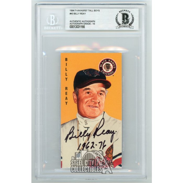Billy Reay 1962-76 1994 Parkhurst Tall Boys Autographed Card #43 - BAS ...